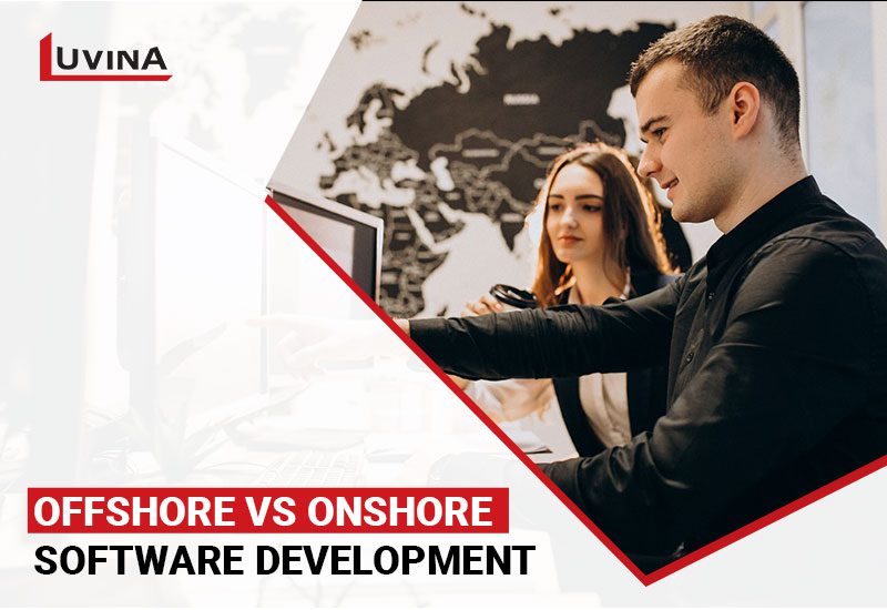 Offshore vs. Onshore software development