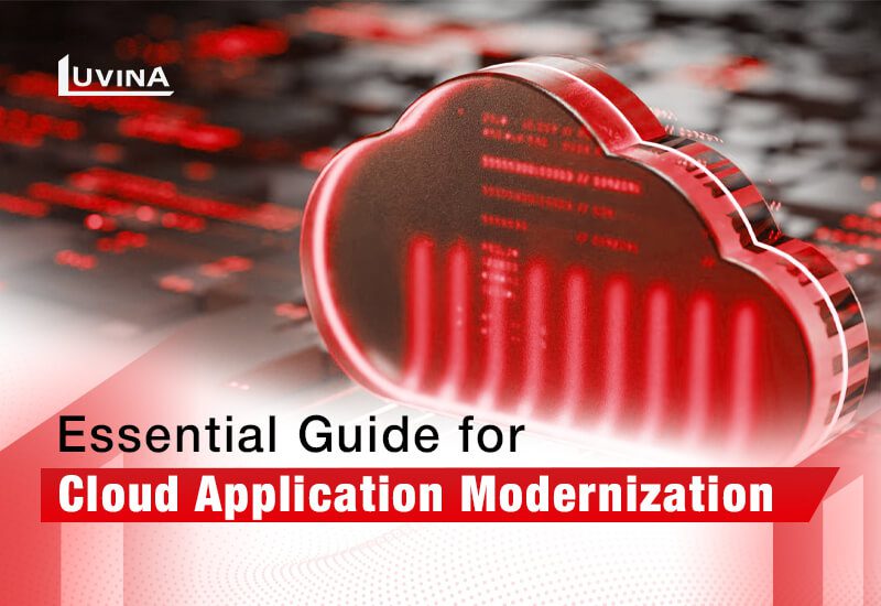 Cloud Application Modernization A Guide For Enterprises