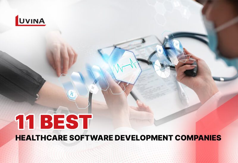 11 Best Healthcare Software Development Companies
